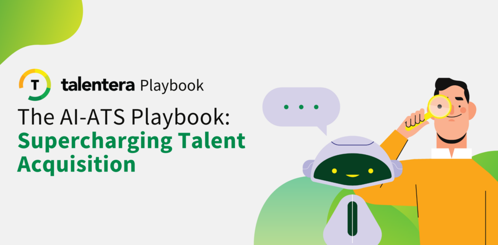 The AI-ATS Playbook: Supercharging Talent Acquisition – Talentera